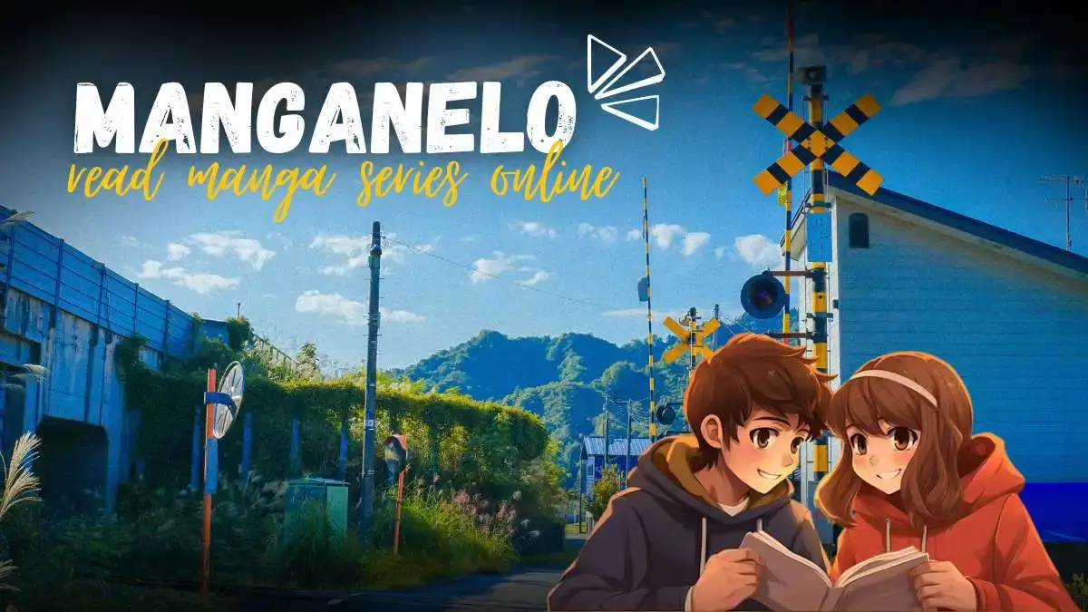 What is Manganelo and How Does It Work? - Its Released